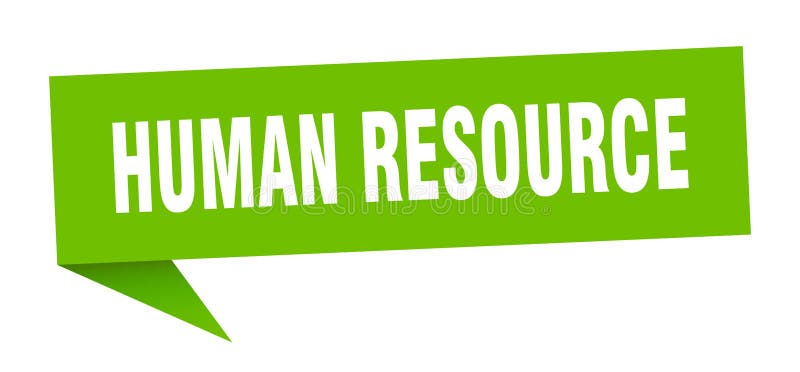 Human Resource Speech Bubble. Human Resource Ribbon Sign Stock Vector ...