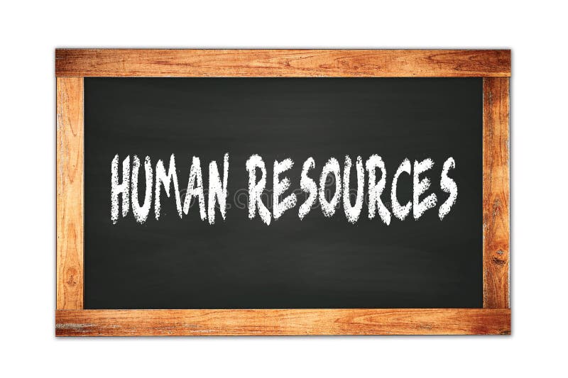 HUMAN RESOURCES Text Written on Wooden Frame School Blackboard Stock ...