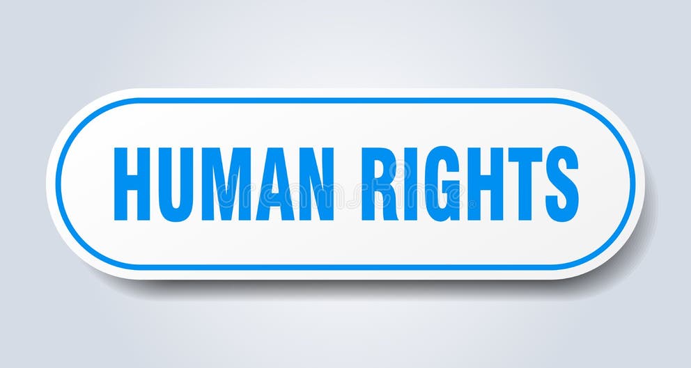 Human Rights Sign. Rounded Isolated Button. White Sticker Stock Vector ...