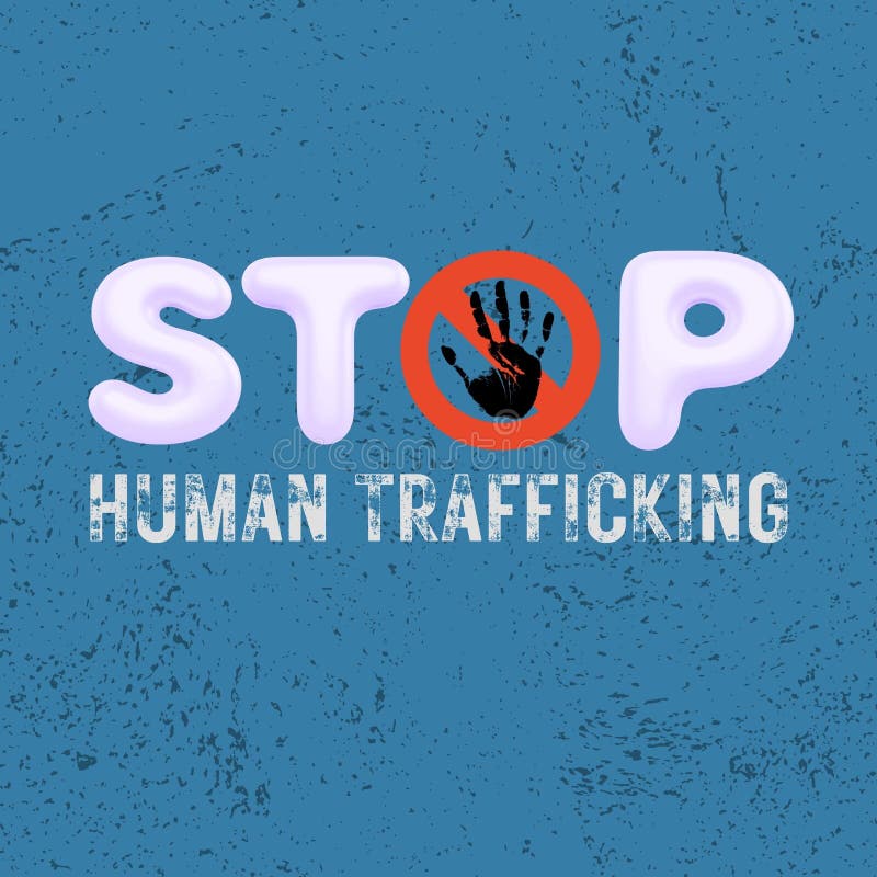 Stop Sign, Human Trafficking Concept, Stop Human Trafficking, Against ...