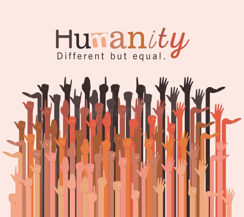 Humanity Different but Equal and Diversity Group of Hands Up Vector ... Humanity Different but Equal and Diversity Group of Hands Up Vector ...