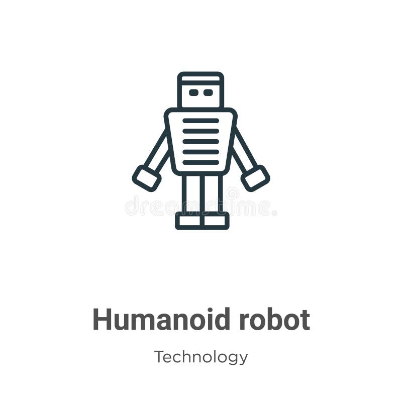Humanoid Robot Outline Vector Icon. Thin Line Black Humanoid Robot Icon ...