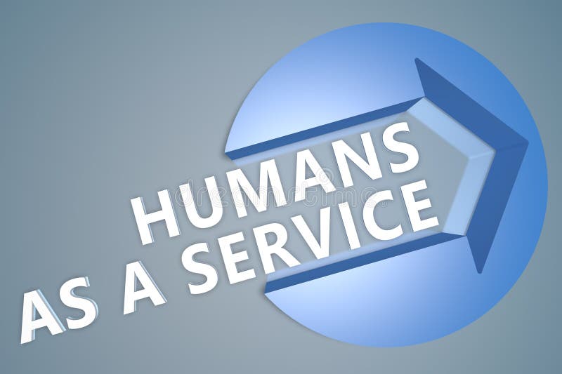 Humans as a Service stock illustration. Illustration of resource ...