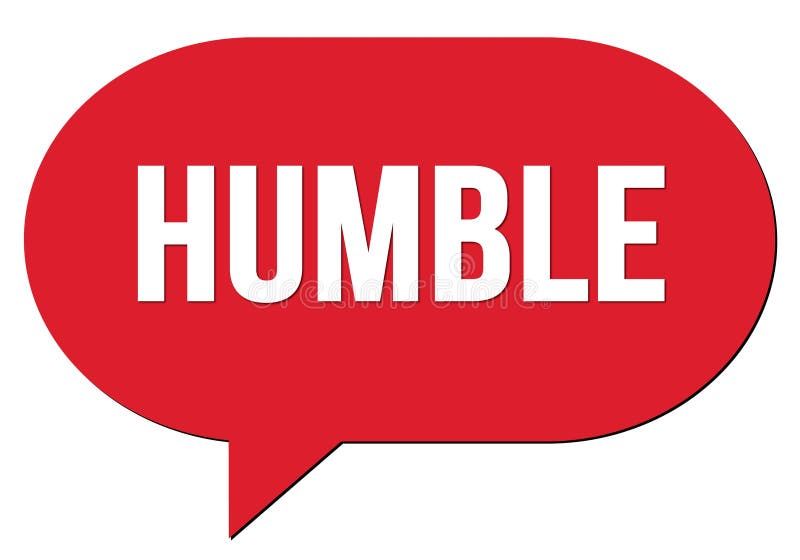 HUMBLE Text Written in a Red Speech Bubble Stock Illustration ...