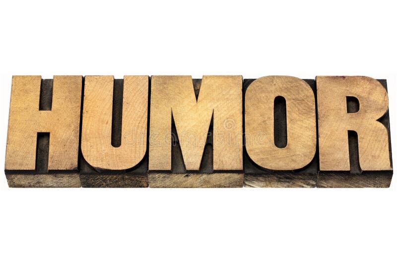 Humor word in wood type stock photo. Image of block, grain - 34576736