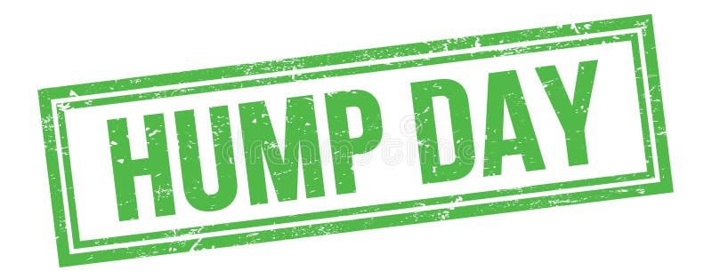 HUMP DAY Text on Green Grungy Vintage Stamp Stock Illustration ...