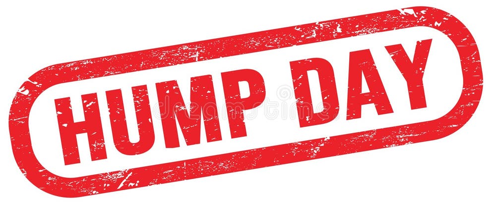 HUMP DAY, Text Written on Red Stamp Sign Stock Illustration ...