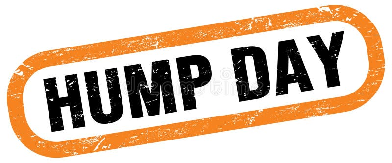 HUMP DAY, Text Written on Orange-black Stamp Sign Stock Illustration ...