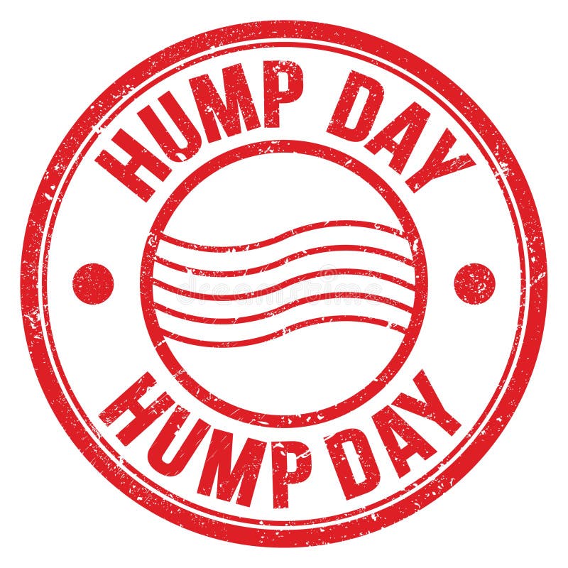 HUMP DAY Text Written on Red Round Postal Stamp Sign Stock Illustration ...