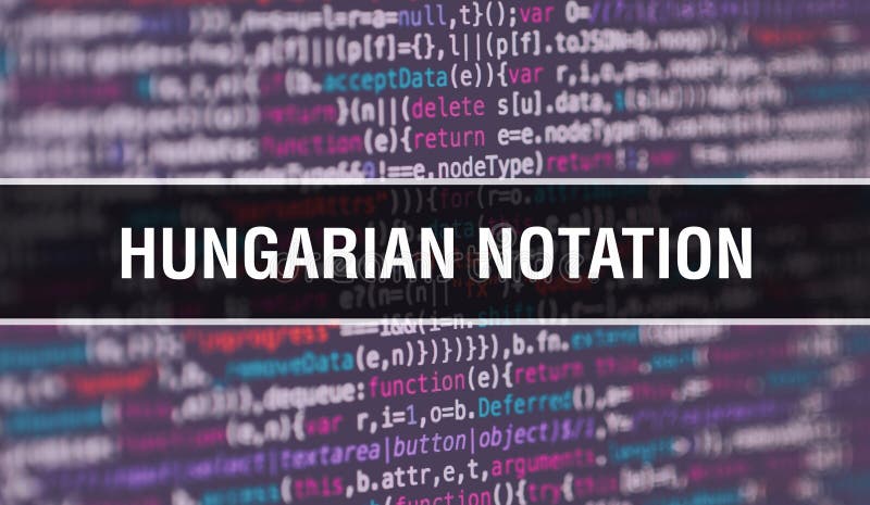 Hungarian Notation With Abstract Technology Binary Code Backgrounddigital Binary Data And