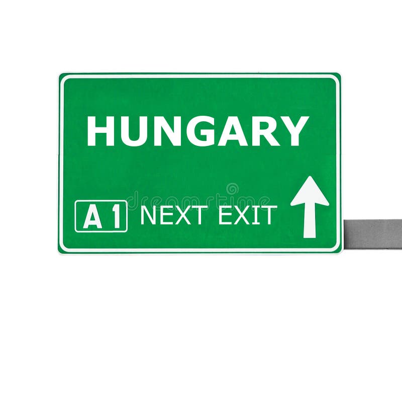 HUNGARY Road Sign Isolated on White Stock Photo - Image of information ...