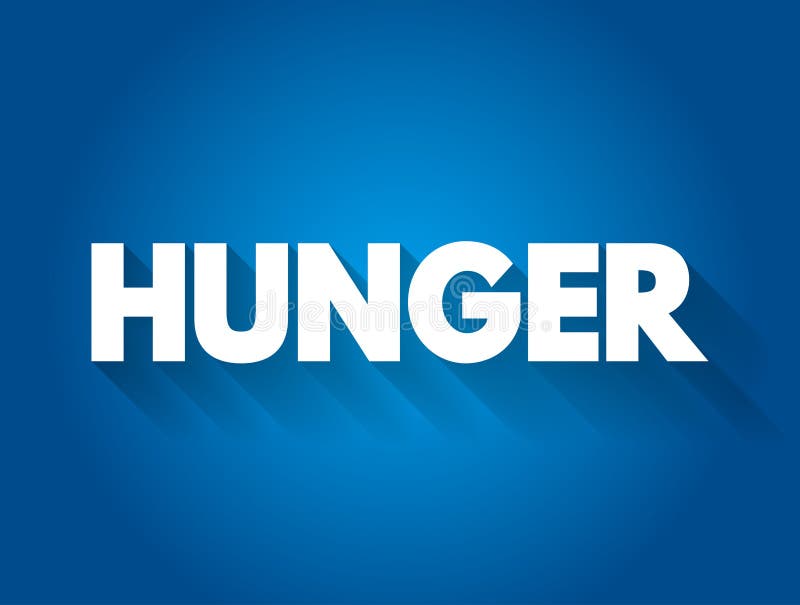 Hunger Text Quote, Concept Background Stock Image - Image of craving ... Hunger Text Quote, Concept Background Stock Image - Image of craving ...