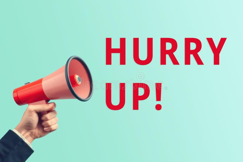 Hurry Up Text Words Inscription on the Background of a Megaphone Stock ...