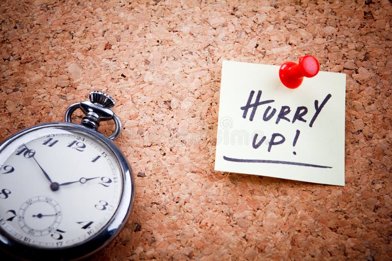Hurry up stock image. Image of note, time, speed, fashioned - 49538145