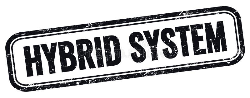 HYBRID SYSTEM Text on Black Grungy Vintage Stamp Stock Photo - Image of ...