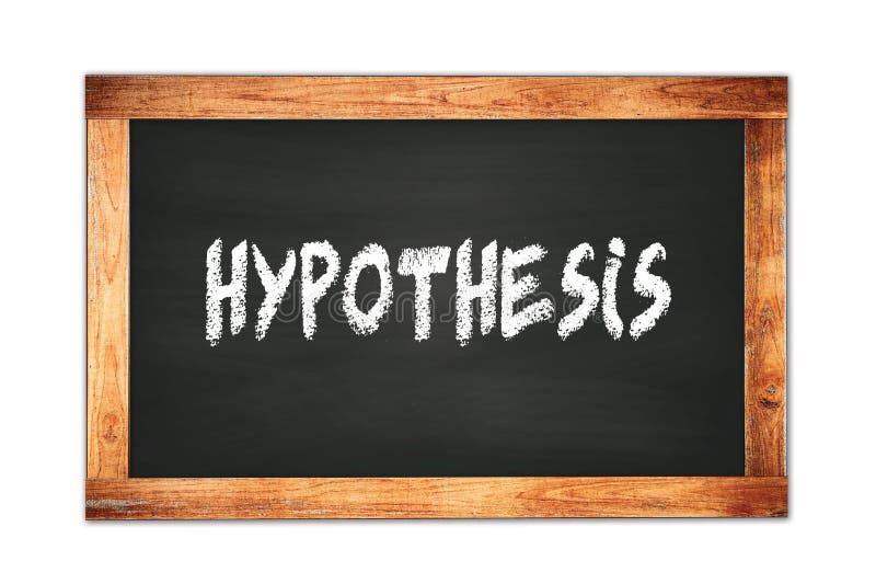 HYPOTHESIS Text Written on Wooden Frame School Blackboard Stock ...