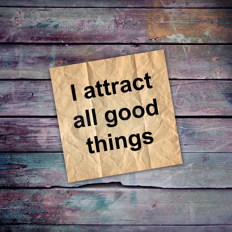 I Attract All Good Things - Positive Affirmation Words - Handwriting on a White Paper Stock ...
