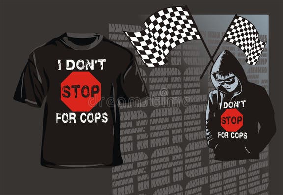 I don t stop for cops stock vector. Illustration of september - 79352196