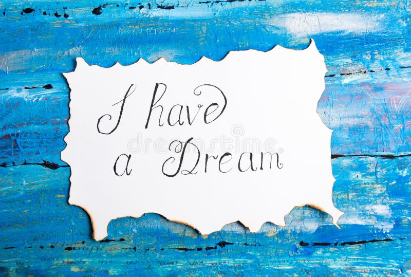 I Have a Dream Calligraphy Note Stock Image - Image of leader, dream ...