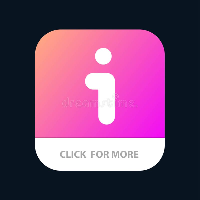 I, Info, Information, Interface Mobile App Button. Android and IOS ...