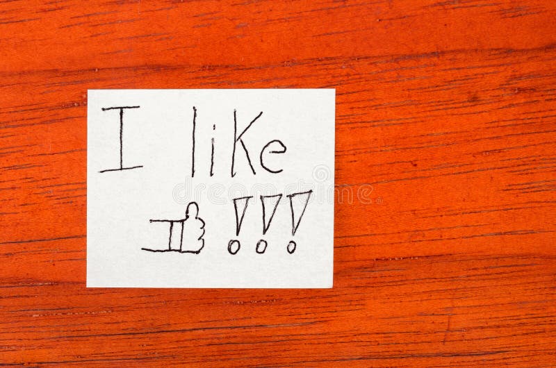 I Like - Post it Note on Wood Background Stock Image - Image of like ...