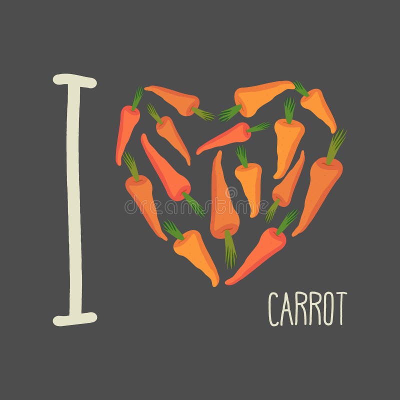 I Love Carrots. Heart of Orange Carrots Stock Vector - Illustration of ...