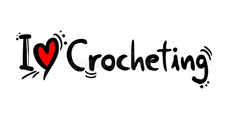 I love Crocheting stock vector. Illustration of heart - 303203410