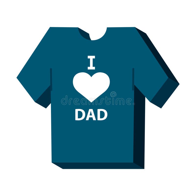 I Love Dad Tshirt Icon. Vector Stock Illustration - Illustration of ...