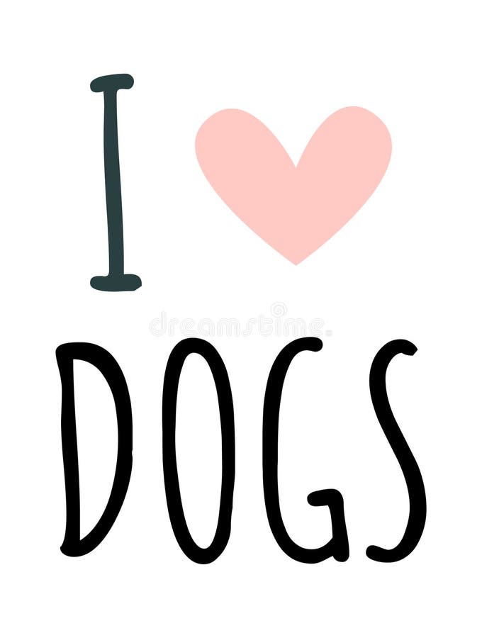 I Love Dogs Sticker stock vector. Illustration of print - 275952252