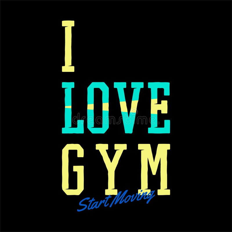 I love gym start moving stock vector. Illustration of sticker - 277907539