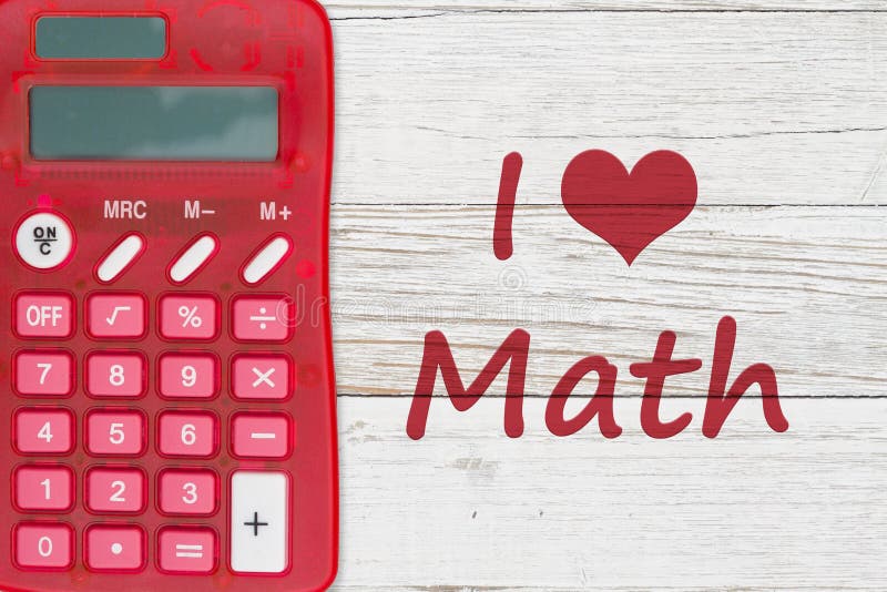 I Love Math Message with a Calculator Stock Photo - Image of distressed ...