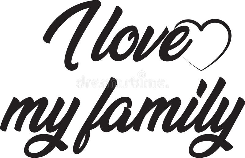 I Love My Family Stock Illustrations – 733 I Love My Family Stock ...