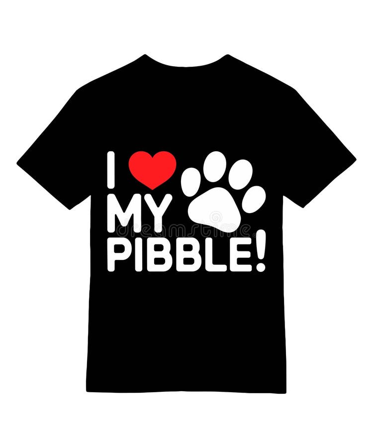 I Love My Pibble T-Shirt stock vector. Illustration of shirt - 369017470