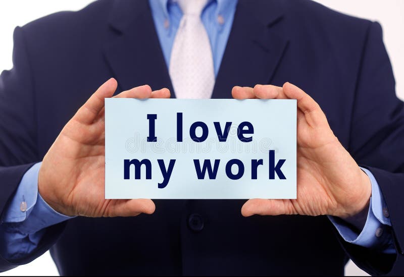I love my work text on it stock image. Image of business - 72564713