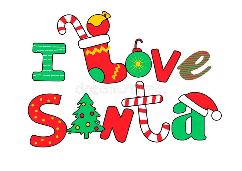 I Love Santa - Fun Hand Drawn Grating Card With Lettering Stock Vector ...