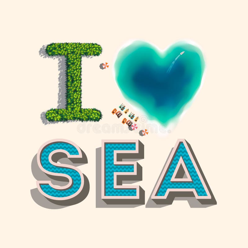 I love sea, illustration. stock illustration. Illustration of holiday ...