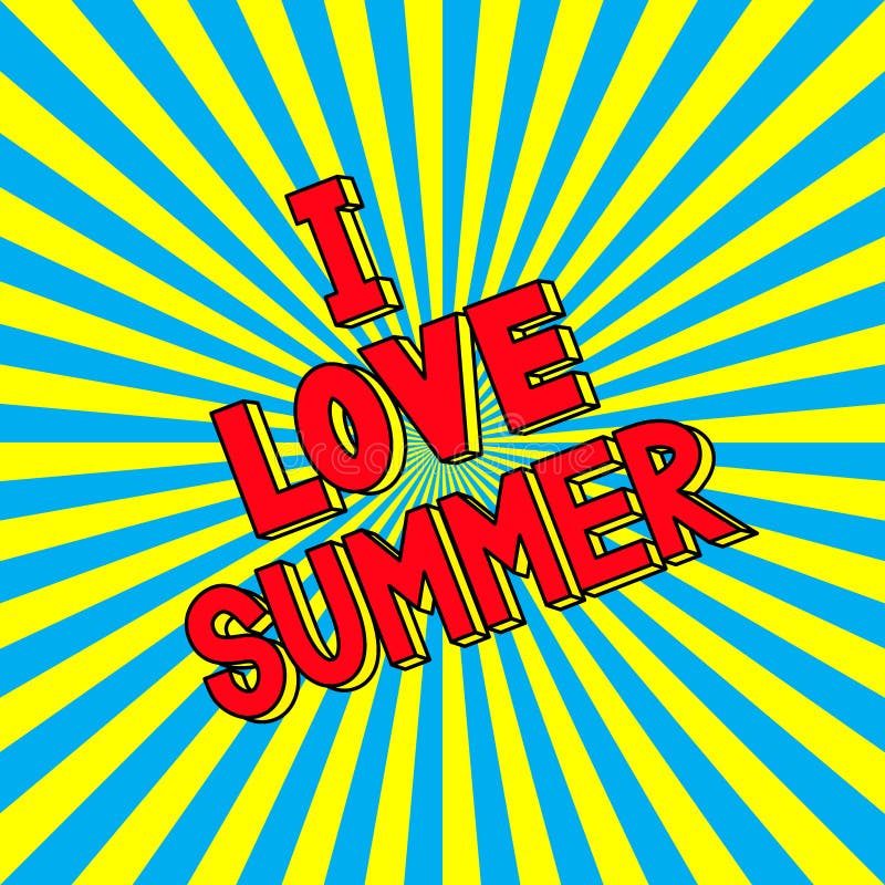 I Love Summer in the Radiating Rays Stock Illustration - Illustration ...