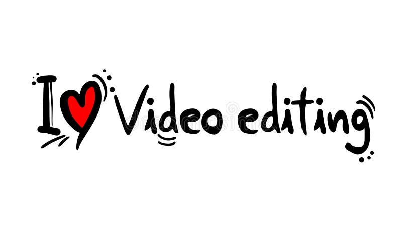 I love Video editing stock vector. Illustration of cinema - 314200027