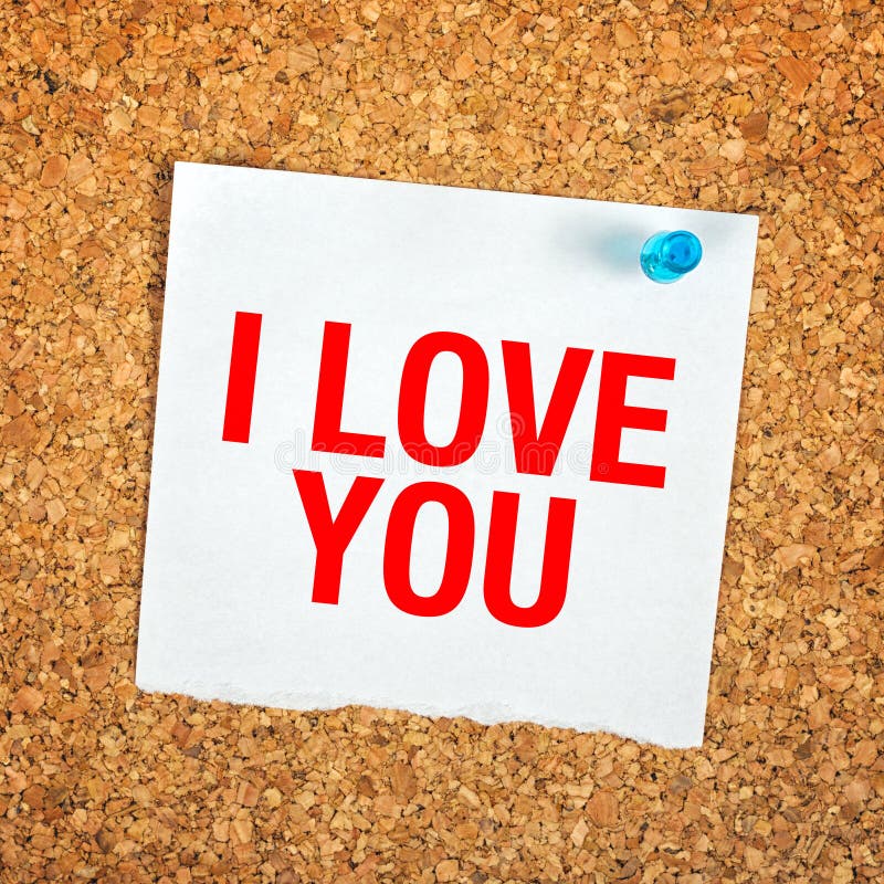 I Love You Note stock image. Image of dear, note, dearest - 48470711