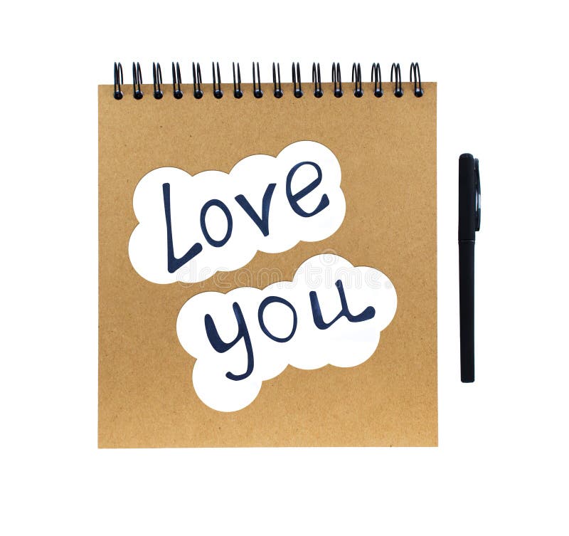 I Love You and Notebook with Pen Stock Image - Image of office, page ...