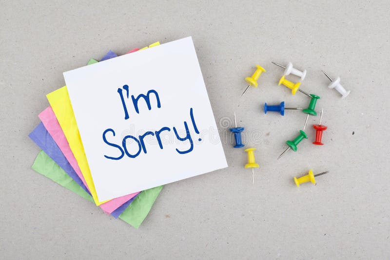 I m Sorry Note Message stock photo. Image of shame, remind - 48824620