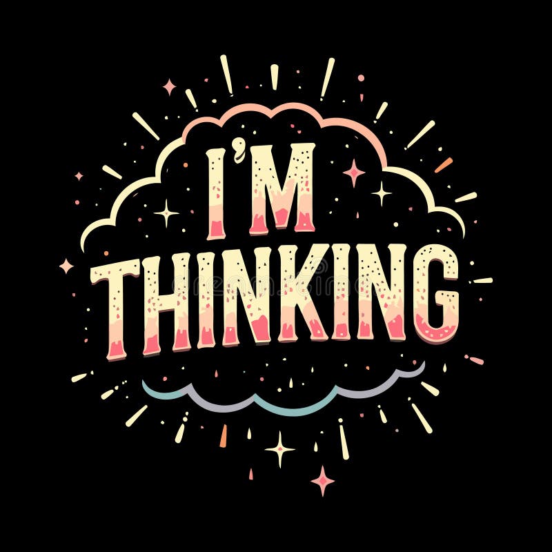 I am Thinking Tshirt Design Stock Illustration - Illustration of ...