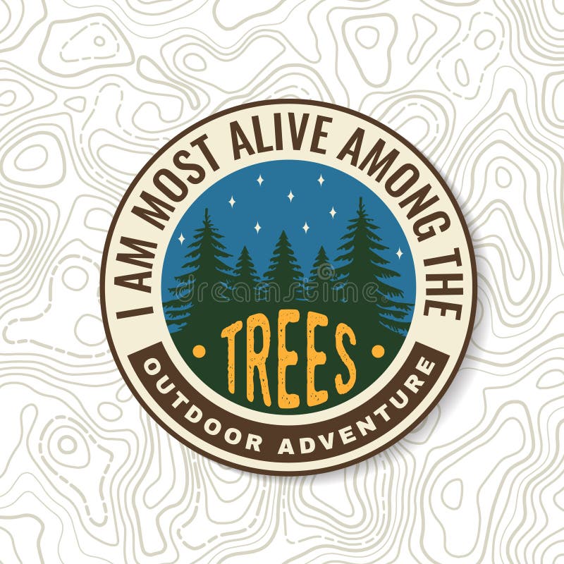 I am Most Alive among the Trees. Vector. Typography Design with Forest ...