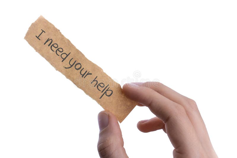 I Need Your Help Wording on Paper in Hand Stock Photo - Image of help ...