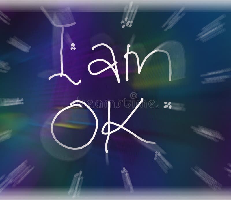 I am ok. inspiring words stock illustration. Illustration of poster ...