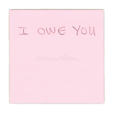 I Owe You Note stock photo. Image of borrow, trust, isolated - 8693014