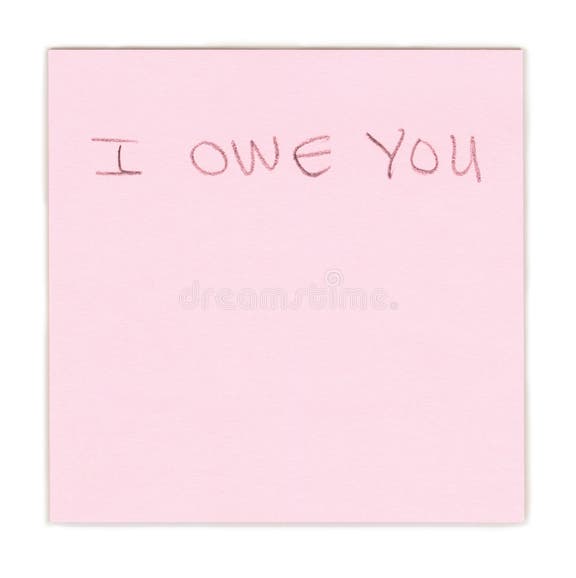 I Owe You Note stock photo. Image of borrow, trust, isolated - 8693014