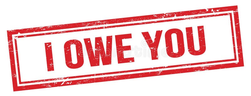 I OWE YOU Text on Red Grungy Vintage Stamp Stock Illustration ...