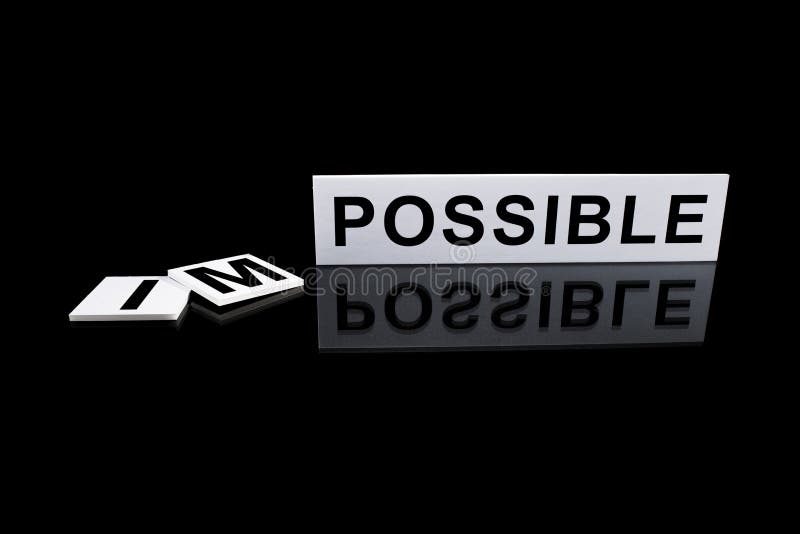 I am Possible Not Impossible Stock Photo - Image of chance, word: 39560738