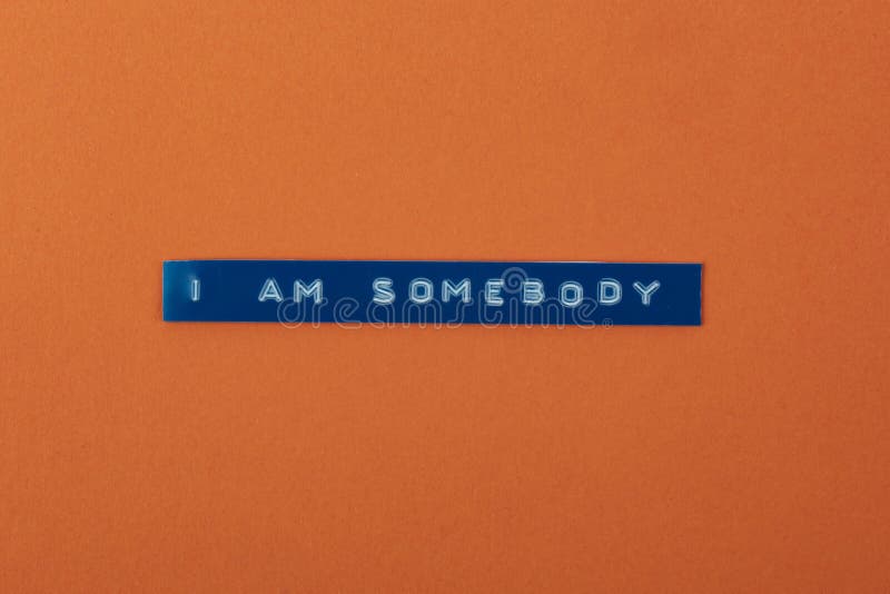 I am Somebody stock image. Image of presentation, positive - 163770125